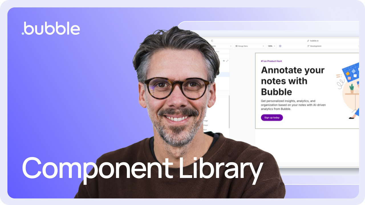 Drag-and-drop components (Lesson 2.1) | Bubble